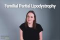 Familial Partial Lipodystrophy: Coming to terms with a chronic disease ...